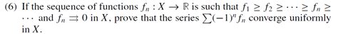 Solved If The Sequence Of Functions Fn X Ris Such Chegg Com