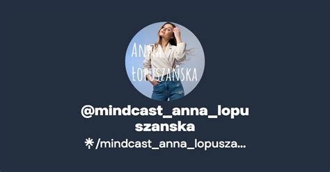 Mindcastannalopuszanska Instagram Linktree