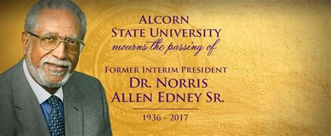 Former Interim President Norris Allen Edney Sr Passes Alcorn State