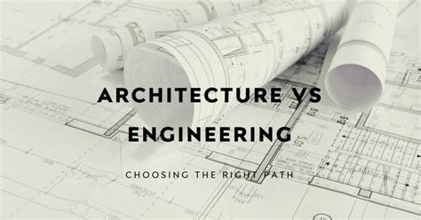 2025 Choosing Between Architecture And Engineering Archova Visuals