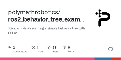 github polymathrobotics ros2 behavior tree example toy example for