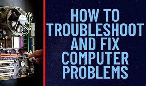 The Ultimate Guide To Troubleshooting Common Pc Problems