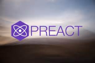 Using Preact As A React Alternative — Sitepoint