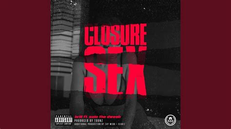 Closure Sex Youtube