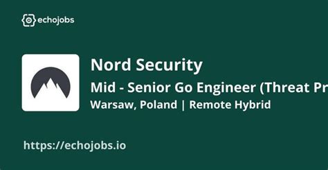 Nord Security Is Hiring Mid Senior Go Engineer Threat Protection Warsaw Poland Remote