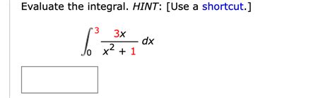 Solved Evaluate The Integral HINT Use A Shortcut Chegg