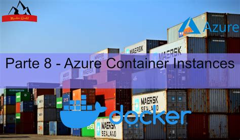 Mordor Blog Parte 8 Azure Container Instances