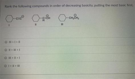 Solved Rank The Following Compounds In Order Of Decreasing