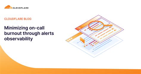 Minimizing On Call Burnout Through Alerts Observability