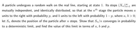 solved a particle undergoes a random walk on the real line