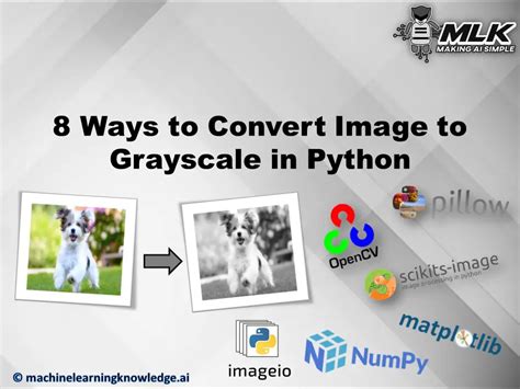8 Ways To Convert Image To Grayscale In Python Using Skimage Pillow