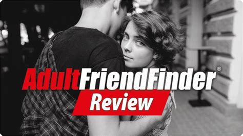 Adultfriendfinder Review A Guide To An Adult Dating Platform