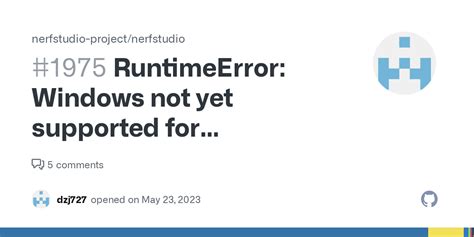 Runtimeerror Windows Not Yet Supported For Pile · Issue 1975
