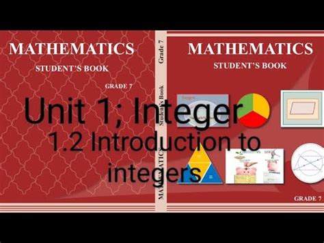 Grade 7 Maths unit 1 1 2 Introduction to Integers የሰባተኛ ክፍል ሂሳብ በአማርኛ p1 ethioacademics