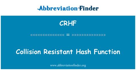 Crhf 代表 耐碰撞的散列函数 Collision Resistant Hash Function