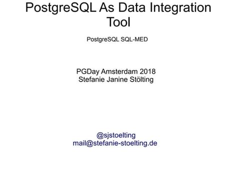 Postgresql As Data Integration Tool Odp