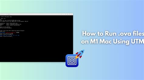 🚀 How To Run Ova Files On M1 Mac Using Utm
