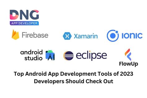 Top Android App Development Tools Of 2023 Developers Should Check Out