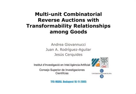 Ppt Multi Unit Combinatorial Reverse Auctions With Transformability Relationships Among Goods