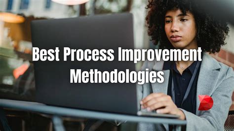 Best Process Improvement Methodologies Datamyte