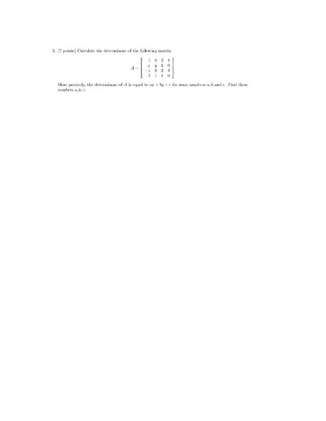 solved 3 7 points calculate the determinant of the