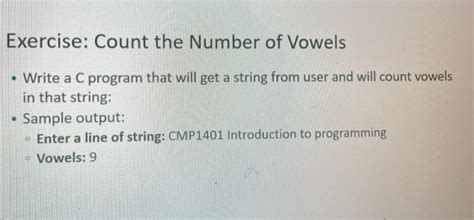 Solved Exercise Count The Number Of Vowels Write A C Chegg Com