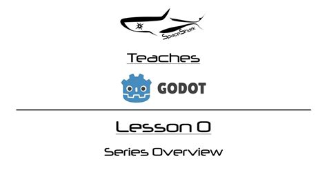 Godot 31 Visual Scripting Lesson 0 Series Overview Youtube