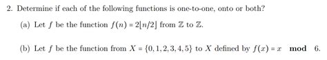 Solved Determine If Each Of The Following Functions Is Chegg