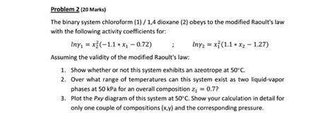 solved problem 2 20 marks the binary system chloroform