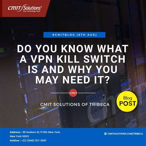 Do You Know What A Vpn Kill Switch Is And Why You May Need It Cmit