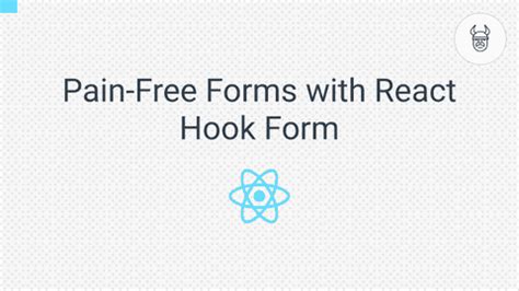 Pain Free Forms With React Hook Form Nordschool