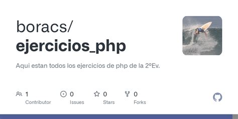 github boracs ejercicios php aqui estan todos los ejercicios de php