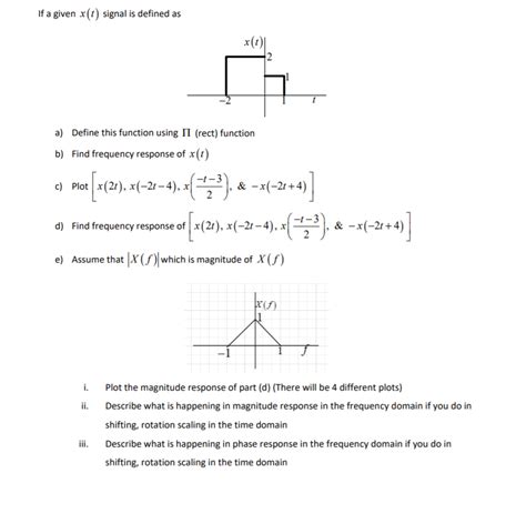 Solved If A Given X T Signal Is Defined As X T A Define Chegg Com