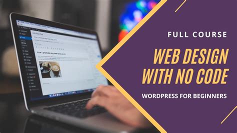 full web design with no coding part 1 wordpress for beginners