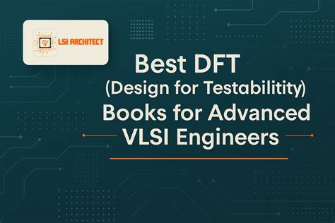 Best Books For Mastering Vlsi Design Verification Vlsi Architect