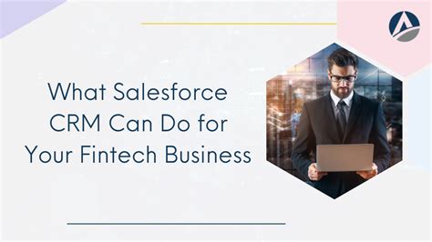 What Salesforce Crm Can Do For Your Fintech Business