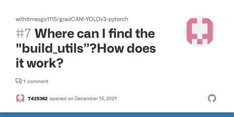 Where Can I Find The Build Utils How Does It Work Issue Withtimesgo GradCAM YOLOv