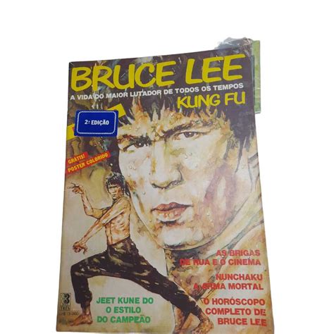 Revista Bruce Lee A Vida Do Maior Lutador De Todos Os Tempos Kung Fu 2