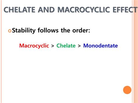 Ppt Chelate And Macrocyclic Effect Powerpoint Presentation Free