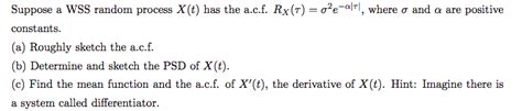 solved suppose a wss random process x t has the a c f rx