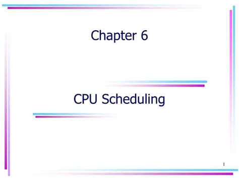 PPT Chapter 6 CPU Scheduling PowerPoint Presentation Free Download ID 6989090