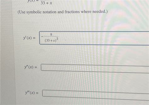 Solved Use Symbolic Notation And Fractions Where Chegg