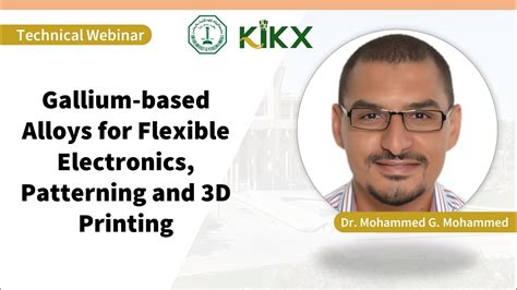 Webinar Gallium Based Alloys For Flexible Electronics Patterning And