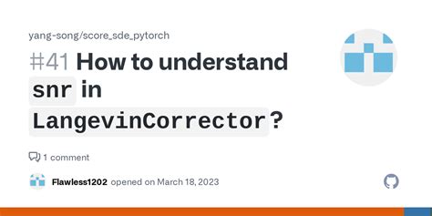 how to understand `snr` in `langevincorrector` · issue 41 · yang song