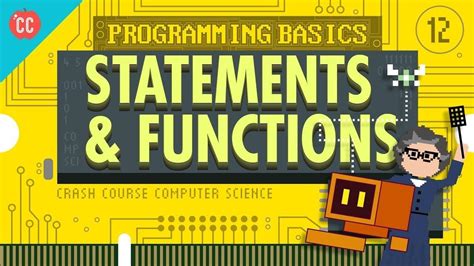 Programming Basics Statements And Functions Crash Course Computer