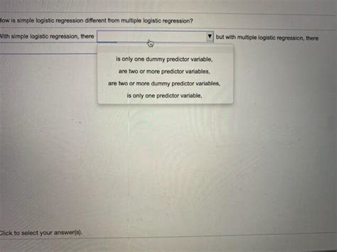 Solved How Is Simple Logistic Regression Different From Chegg