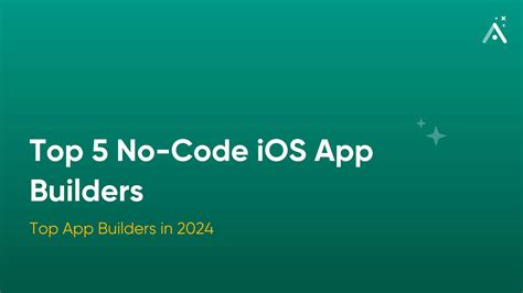 Top 5 No Code Ios App Builders 2024 Adalo Blog
