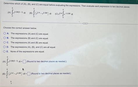 Solved Determine Which Of A B And C Are Equal Before Chegg Com