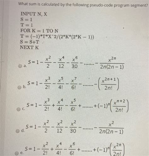 Solved Question What Sum Is Calculated By The Following Chegg