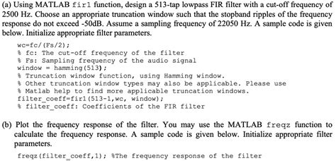Solved A Using Matlab Fir1 Function Design A 513 Tap Lowpass Fir